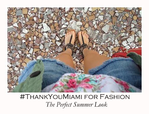#ThankYouMiami for Fashion – The Perfect Summer Look – The Soul Of Miami