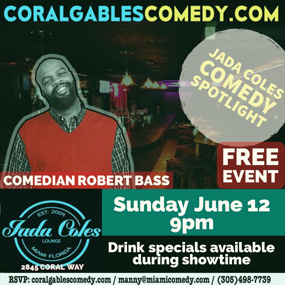 Jada Coles Comedy Spotlight 6/12/16 – The Soul Of Miami