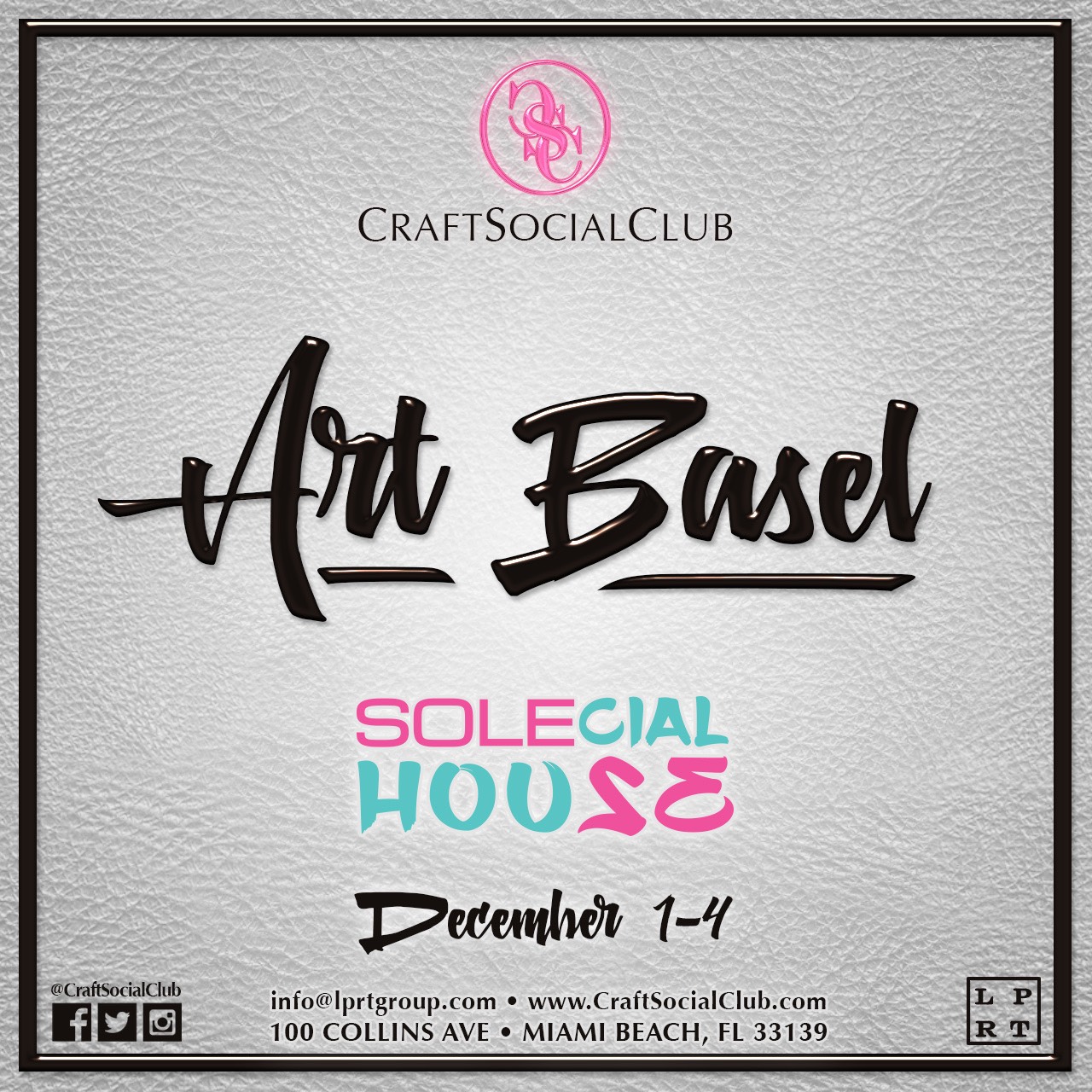 Craft Social Club And Solefly Miami Present Three Day Art Basel Event ...