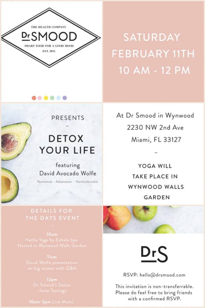 Detox Your Life at Dr Smood | Wynwood 2/11/17 – The Soul Of Miami
