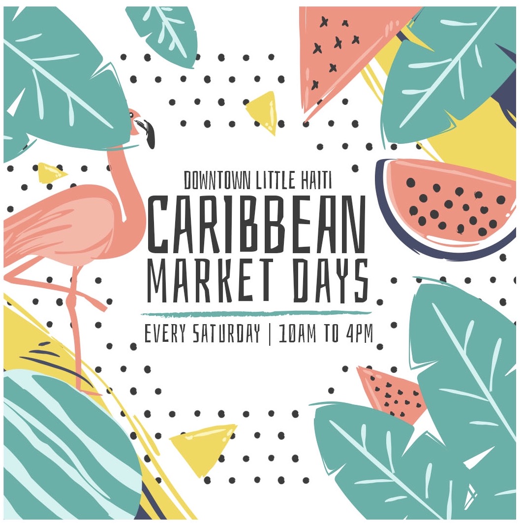 Caribbean Market Days 7/8/17 – The Soul Of Miami