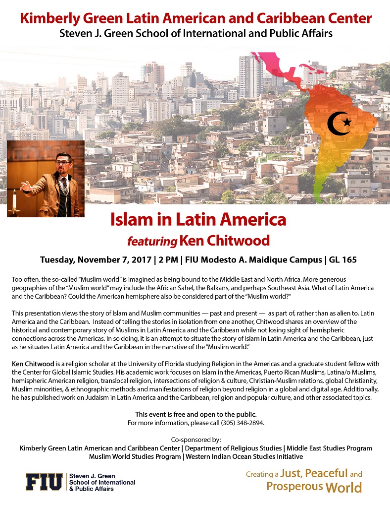 Islam in Latin America 11/7/17 – The Soul Of Miami