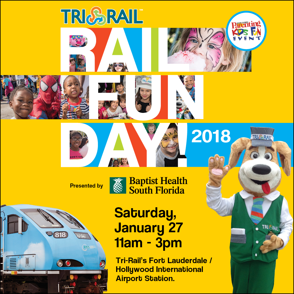 Tri-Rail’s “Rail Fun Day” presented by Baptist Health South Florida 1 ...