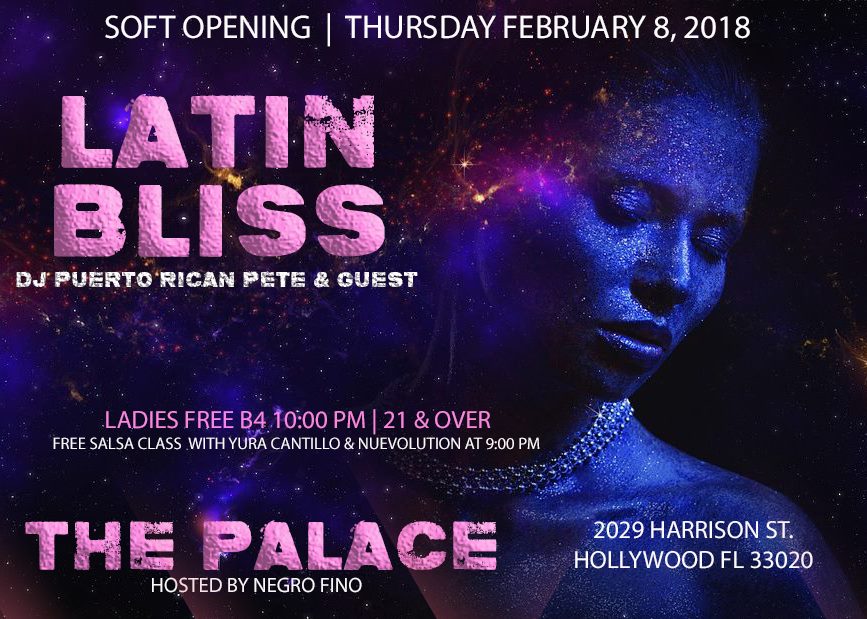 Latin Bliss Thursdays At The Palace 2 8 18 3 8 18 The Soul Of Miami latin-bliss-thursdays-at-the-palace-2-8-18-3-8-18-the-soul-of-miami