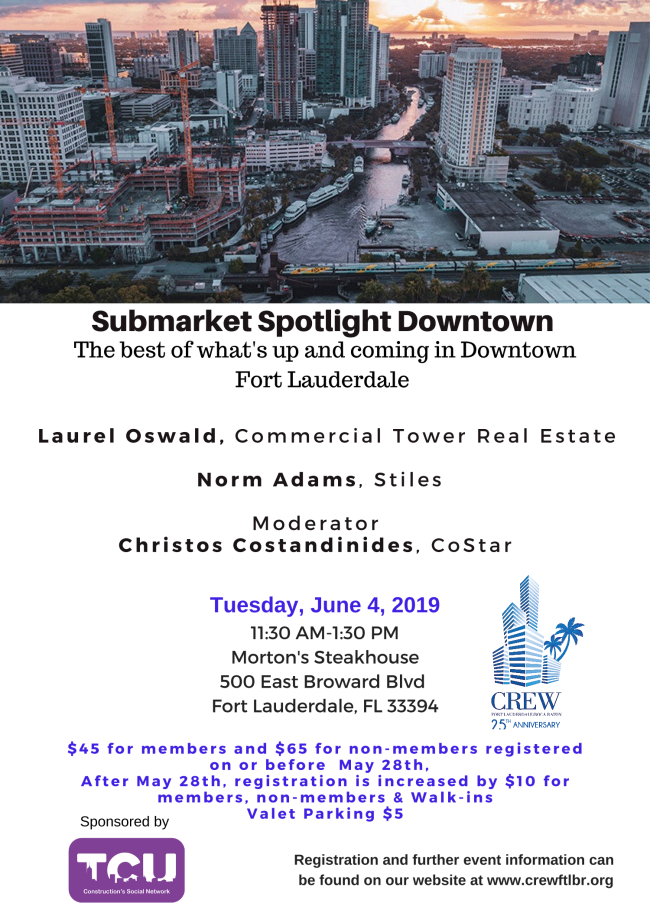 Submarket Spotlight Downtown Luncheon 6/4/19 – The Soul Of Miami
