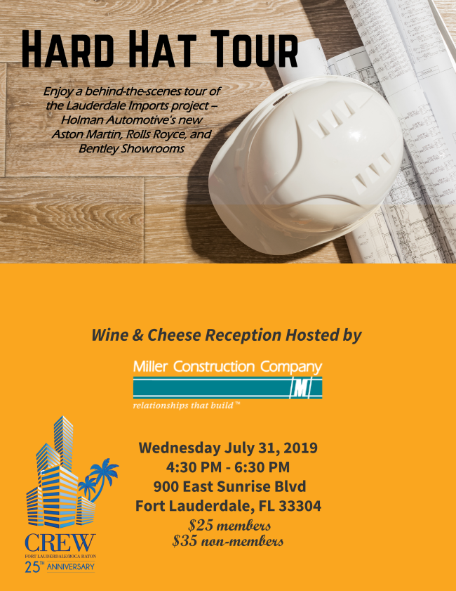 CREW Fort Lauderdale / Boca Raton Presents Hard Hat Tour Holman ...
