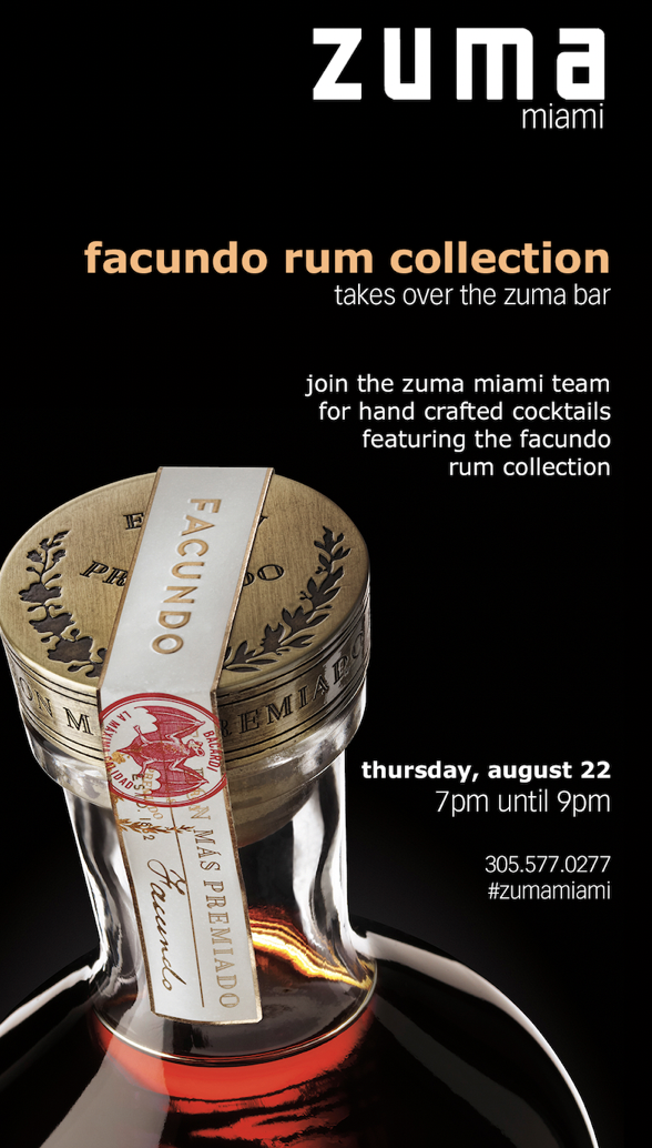 Zuma Miami’s Facundo Rum Bar Takeover’ 8/22/19 – The Soul Of Miami