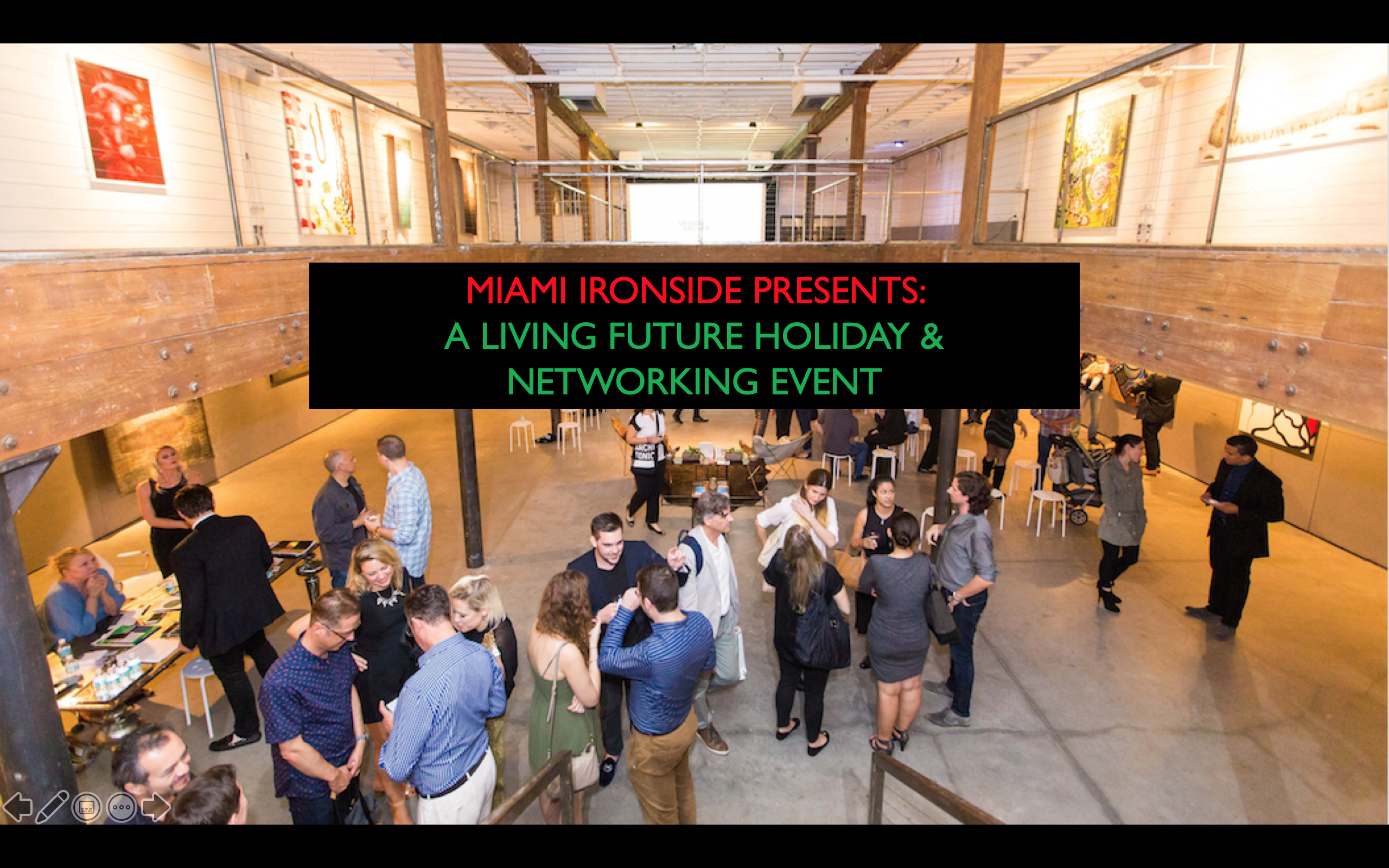 Miami Ironside Presents A Living Future Holiday and Networking Event 12 ...