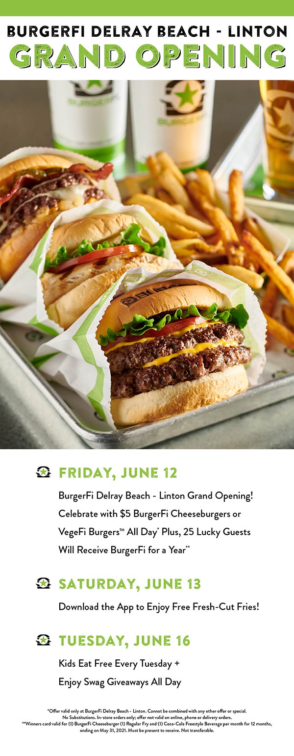 BurgerFi Delray Beach – Linton Grand Opening! 6/12/20 – The Soul Of Miami