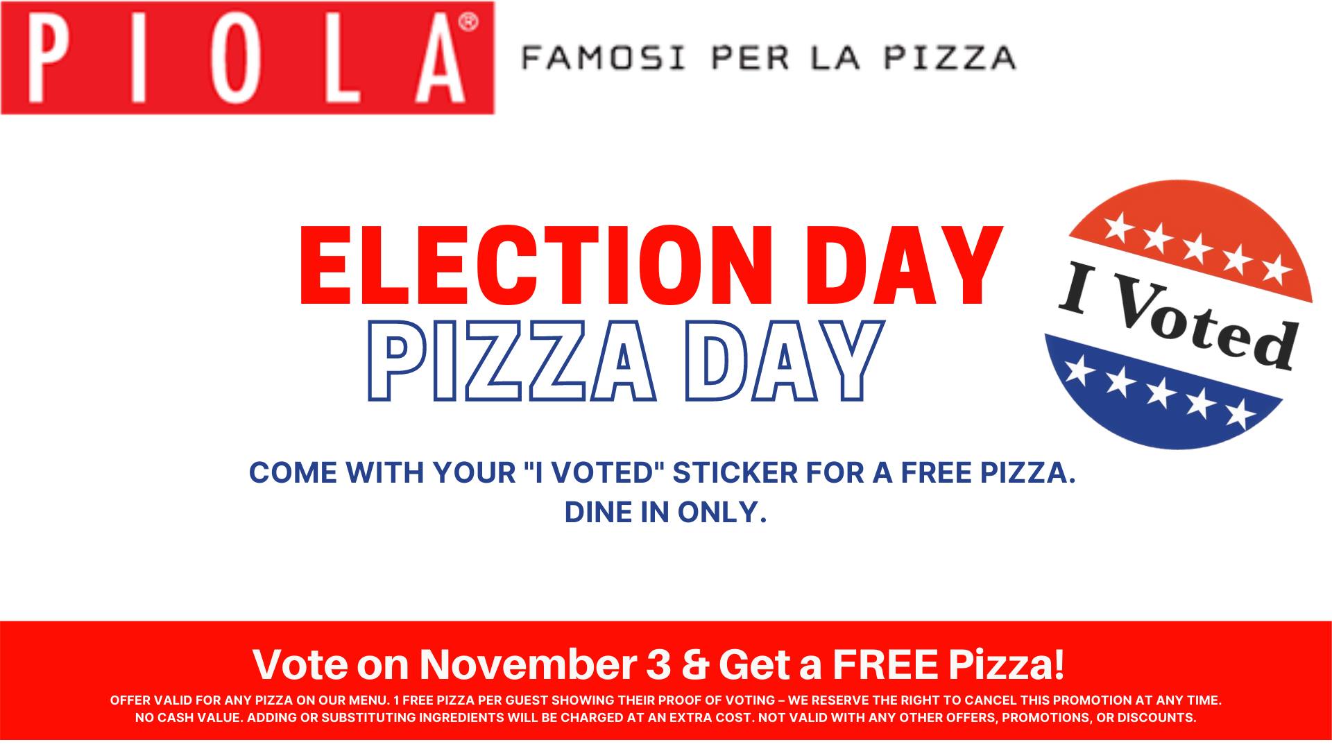 Piola Treats Voters to Free Pizza on Election Day 11/3/20 – The Soul Of ...