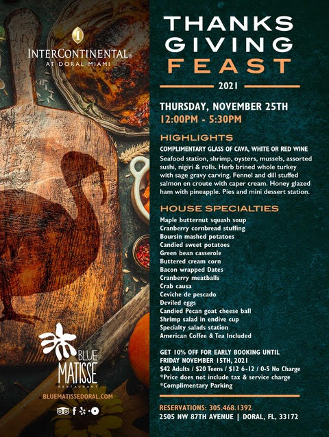 Thanksgiving Feast at InterContinental Hotel Doral Miami 11/25/21 – The ...