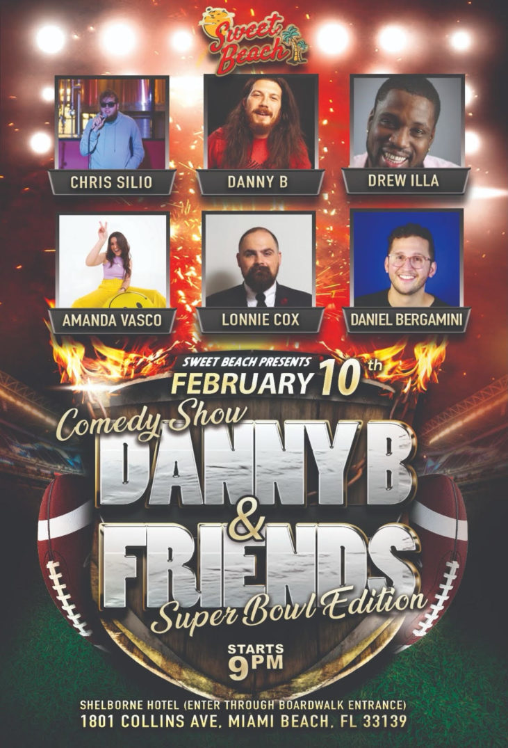 Danny B & Friends Super Bowl Edition Comedy Show at Sweet Beach at ...