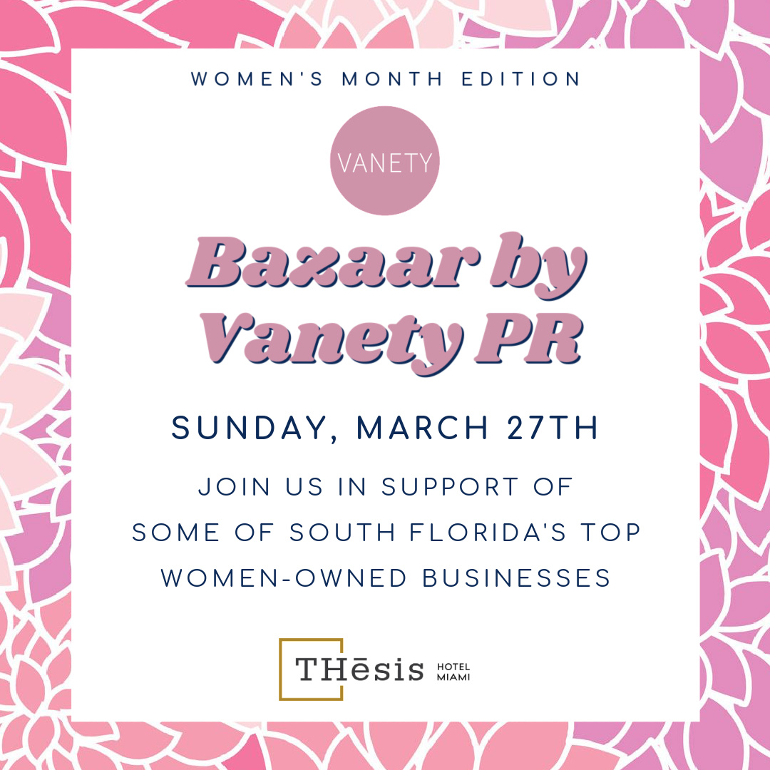 Bazaar by VANETY PR at THesis 3/27/22 – The Soul Of Miami