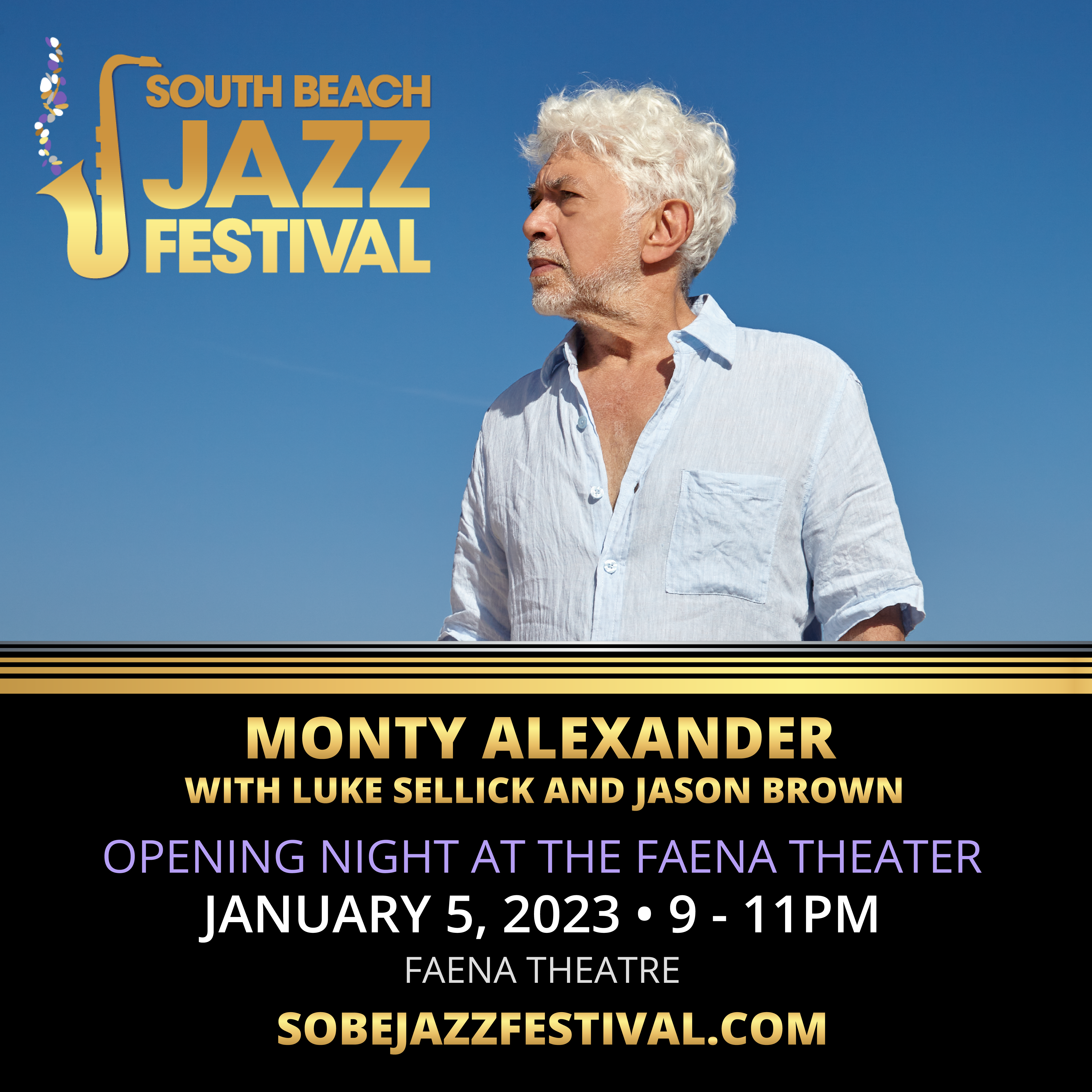 Opening Night: Monty Alexander with Luke Sellick and Jason Brown 1/5/23 ...