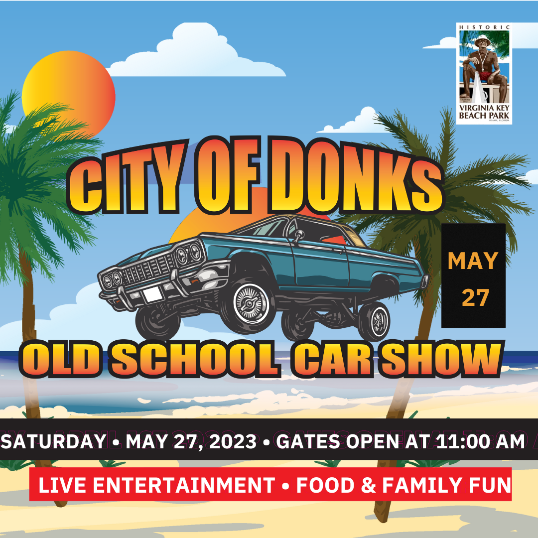 City of Donks Car Show 5/27/23 – The Soul Of Miami