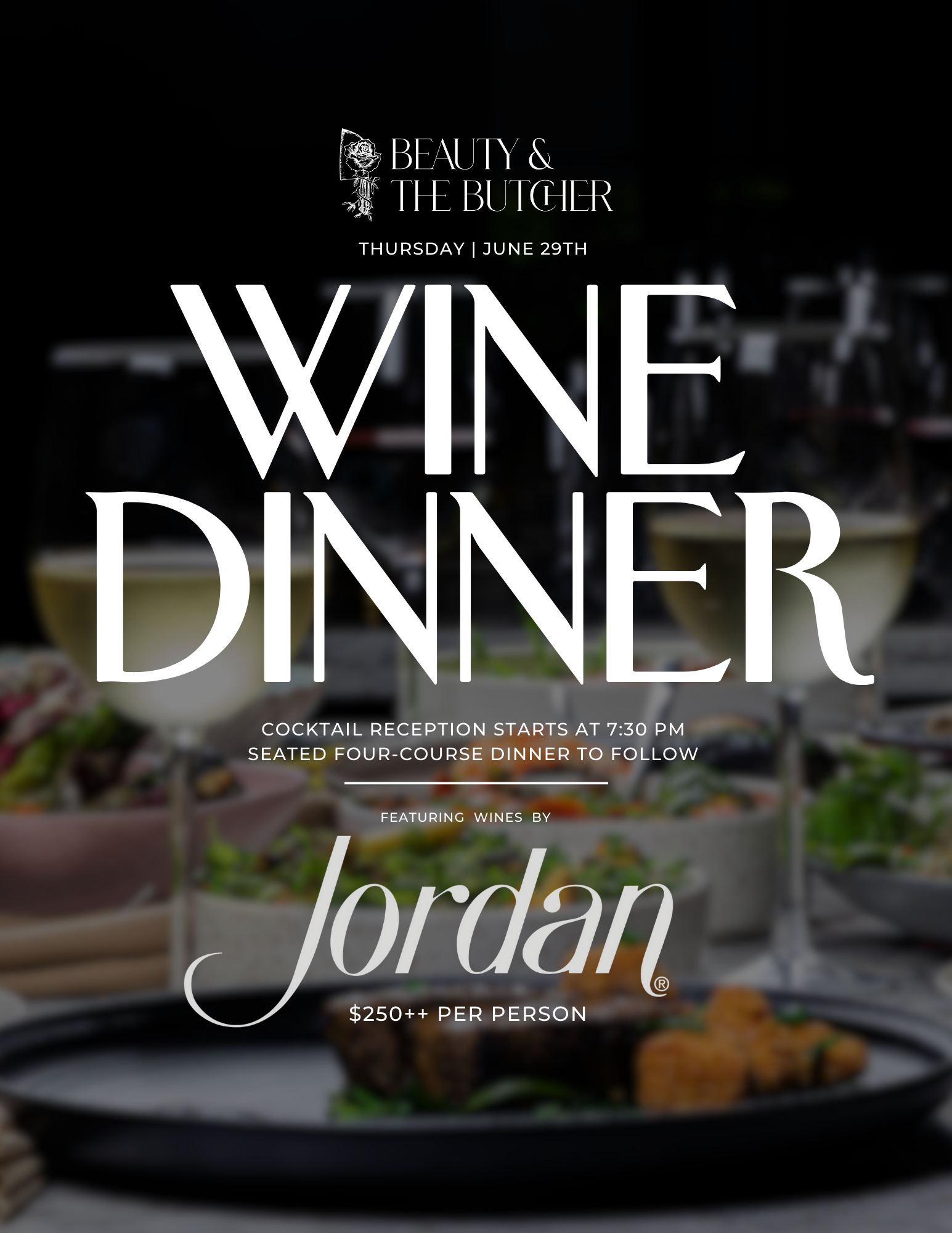 Beauty & The Butcher Jordan Wine Dinner 6/29/23 – The Soul Of Miami