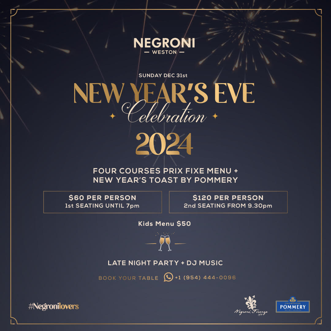 Dine with Negroni Weston for New Year’s Eve! 12/31/23 – The Soul Of Miami
