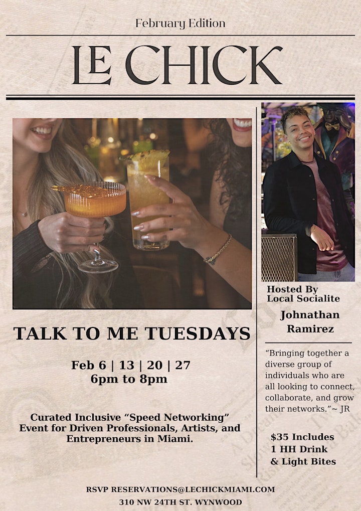 Talk to Me Tuesdays at Le Chick 2/20/24, 2/27/24 – The Soul Of Miami