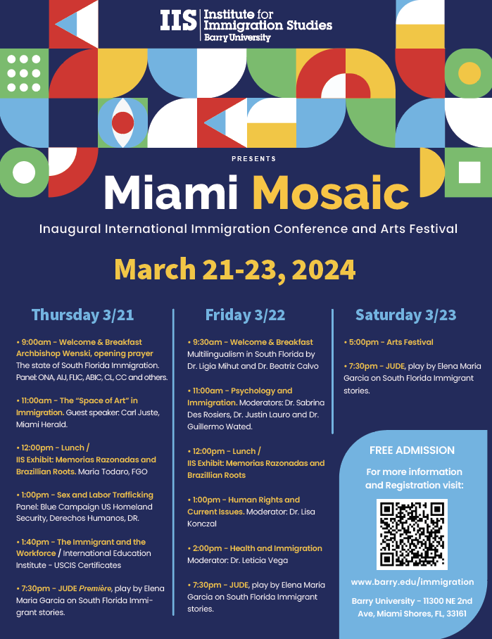 Miami Mosaic: Inaugural International Immigration Conference and Arts ...