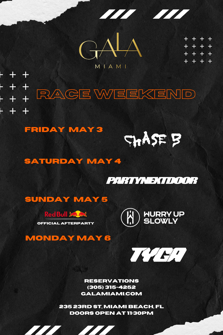 Revel in Race Weekend at GALA Miami With Special Musical Guests 5/3/24 ...