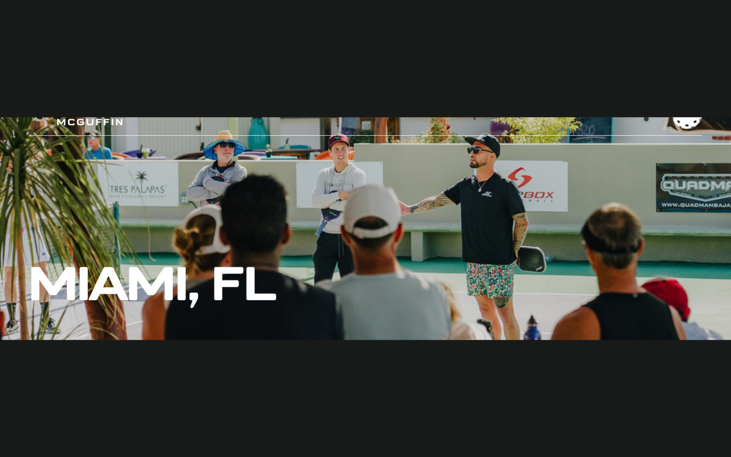 McGuffin Pickleball Camp 5/6/24, 5/7/24 – The Soul Of Miami