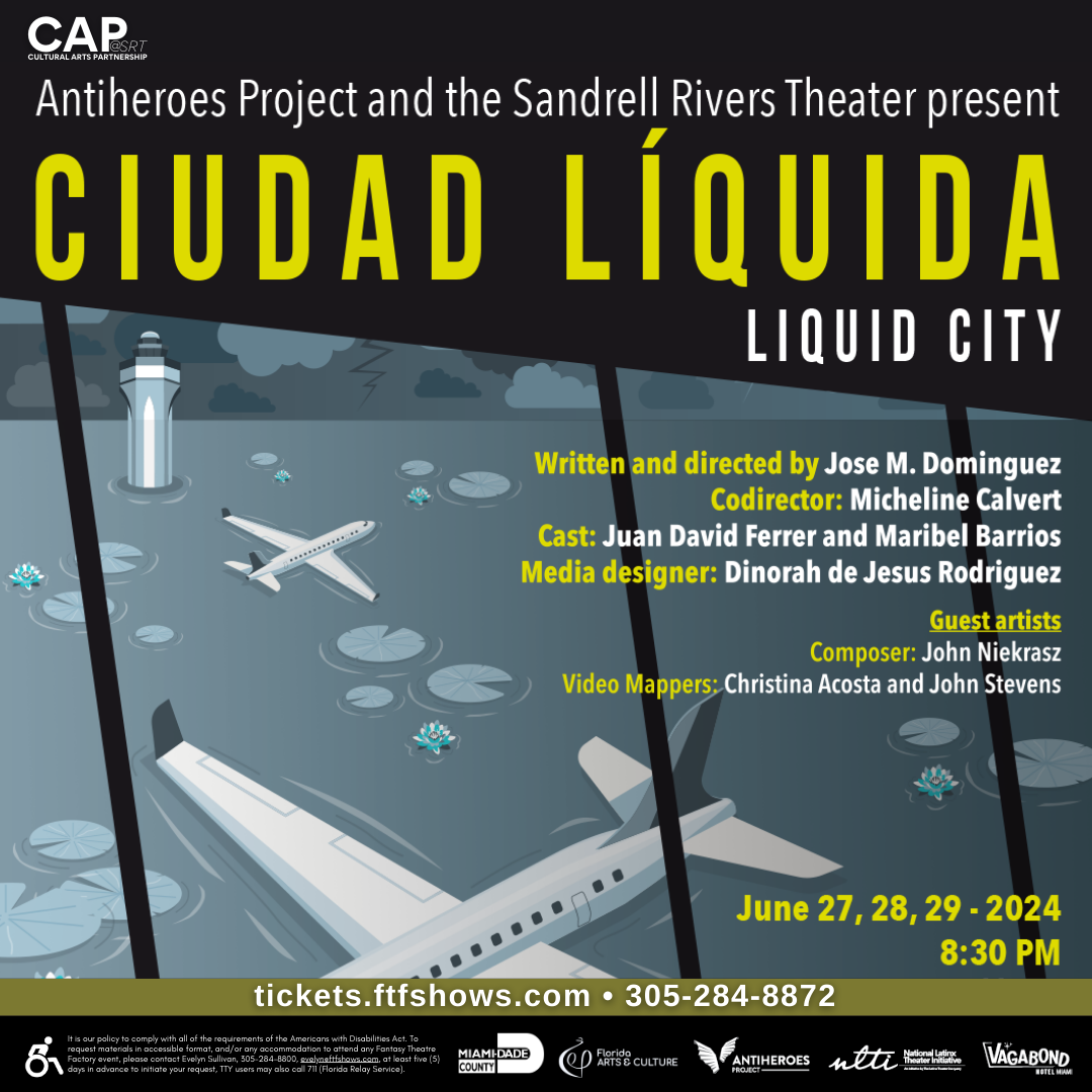 CAP@SRT: ‘Liquid City’ by Antiheroes Project 6/27/24 – The Soul Of Miami
