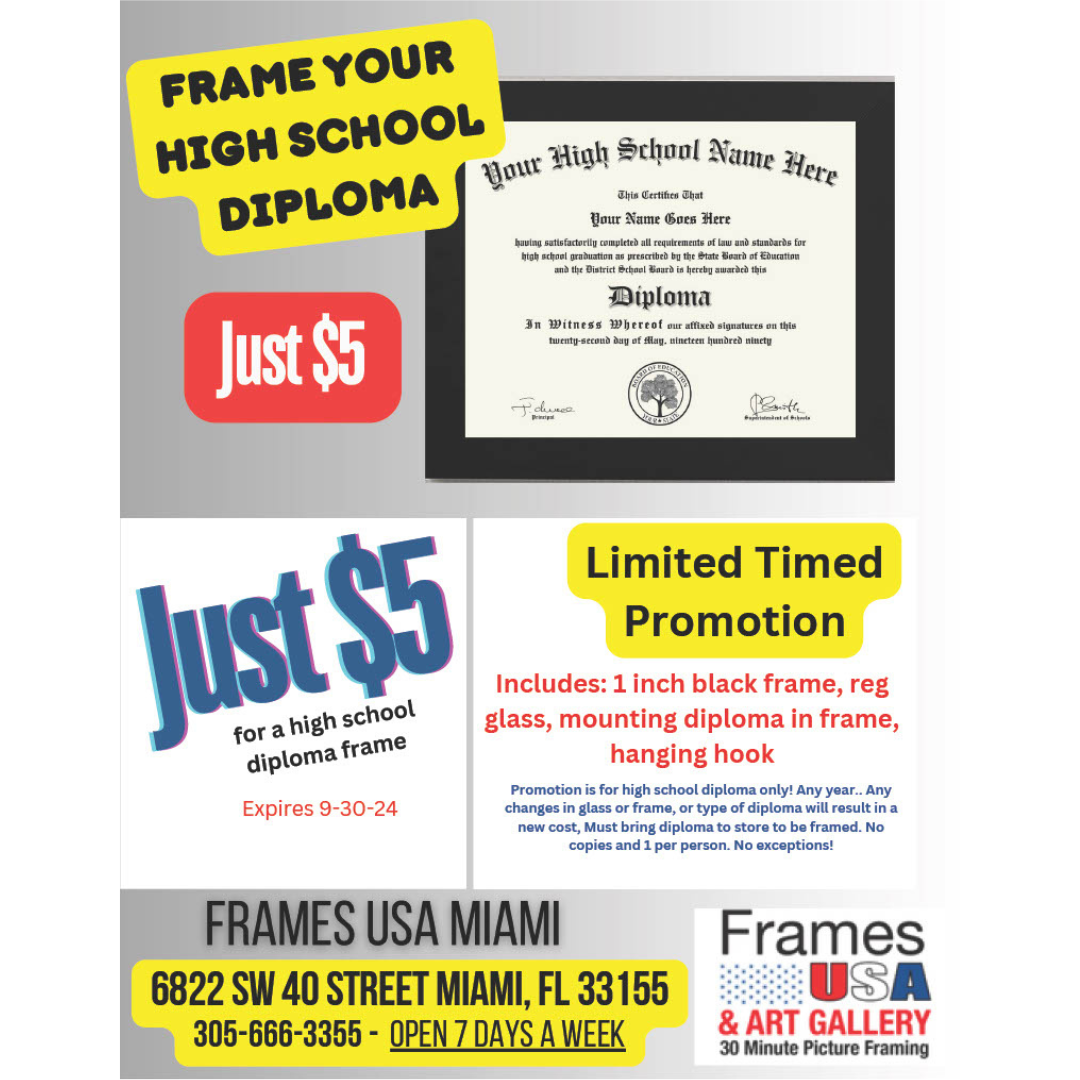 $5 High School Diploma Frames 7/8/24 – The Soul Of Miami