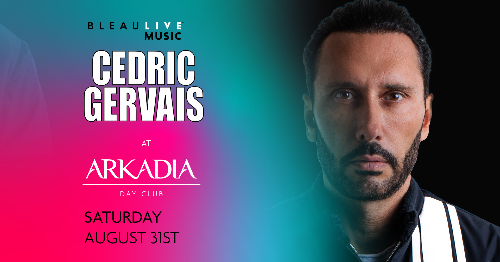BleauLive Presents Cedric Gervais at Arkadia Day Club 8/31/24 – The ...