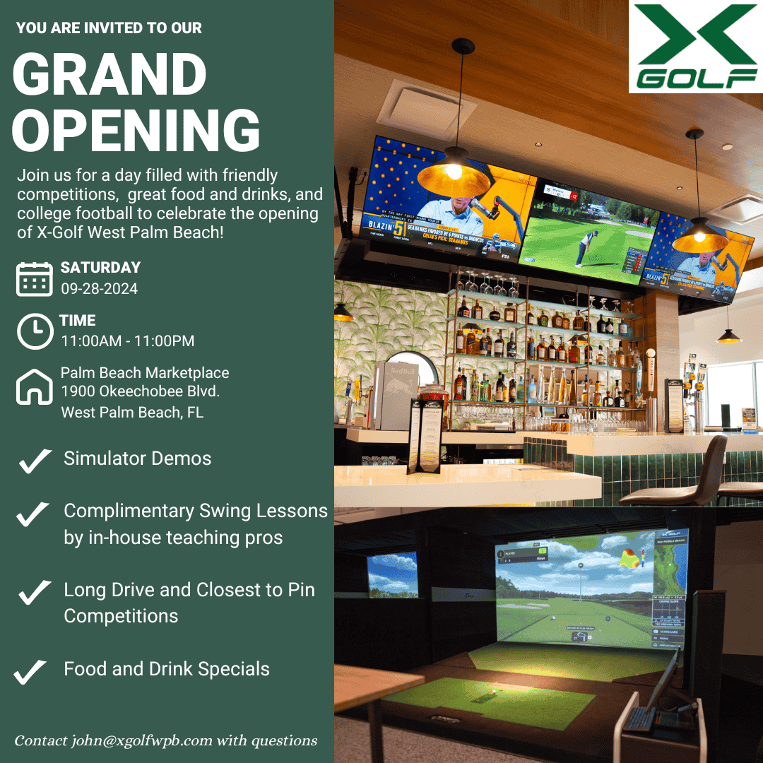 Celebrate X-Golf West Palm Beach’s Grand Opening 9/28/24 – The Soul Of ...