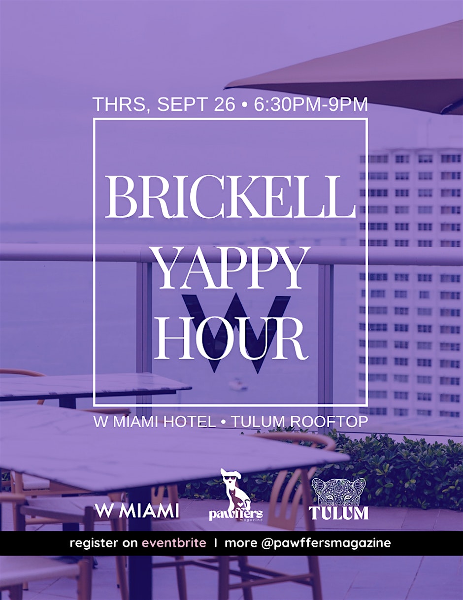 Yappy Hour at W Miami’s TULUM Rooftop Bar & Restaurant 9/26/24 – The ...