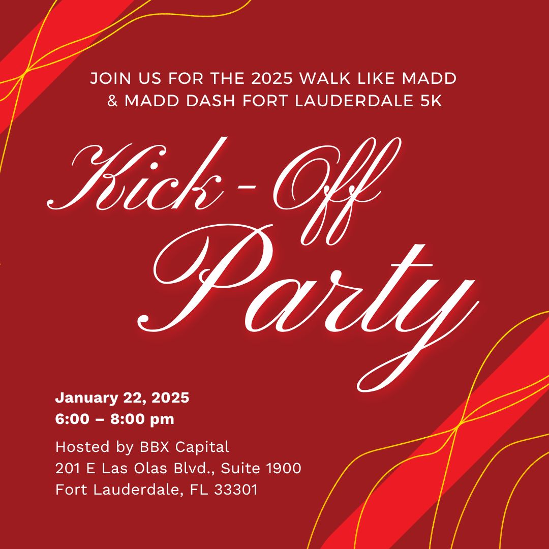 MADD Southeast Florida to Host 2025 VIP Kick-Off Party Presented by ...