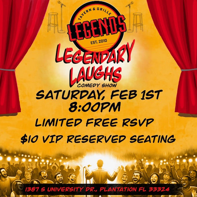 Legendary Laughs Comedy Night at Legends Plantation 2/1/25 – The Soul ...