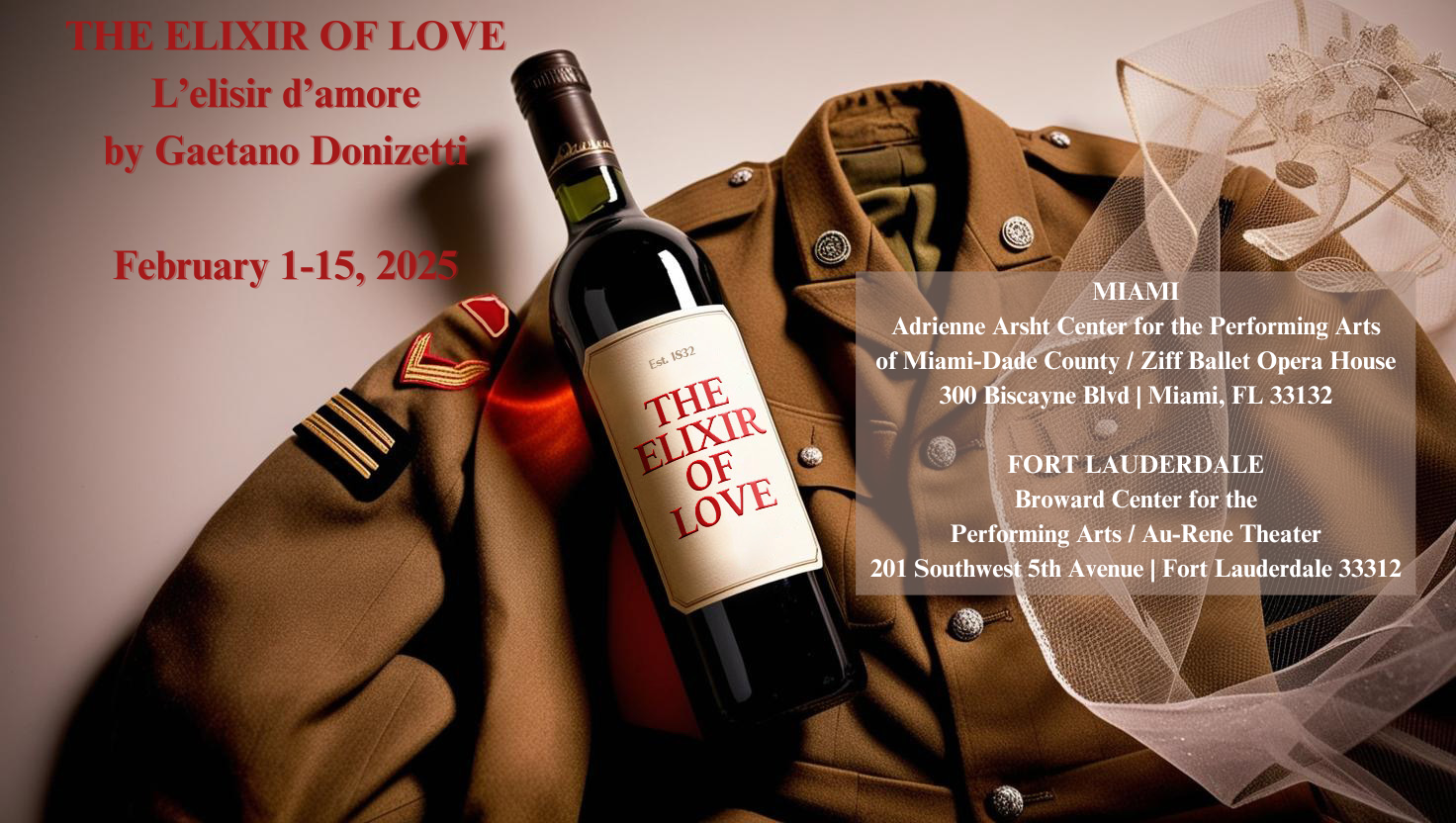 THE ELIXIR OF LOVE L’elisir d’amore by Gaetano Donizetti February 1-15, 2025 – The Soul Of Miami
