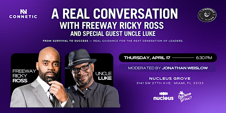 A Real Conversation with Freeway Ricky Ross and Special Guest Uncle ...
