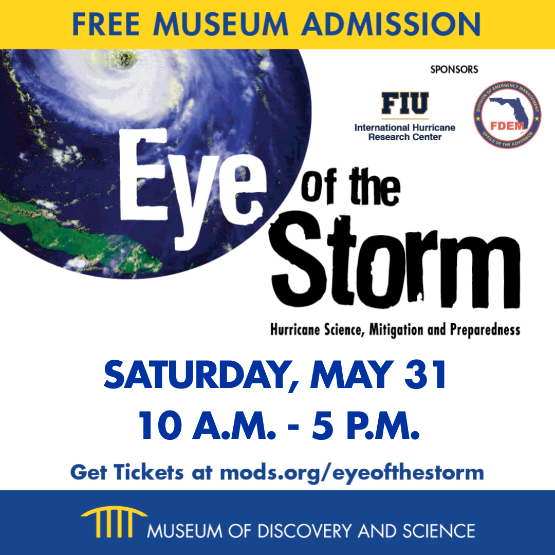Museum of Discovery and Science’s “Eye of the Storm” Hurricane Science ...