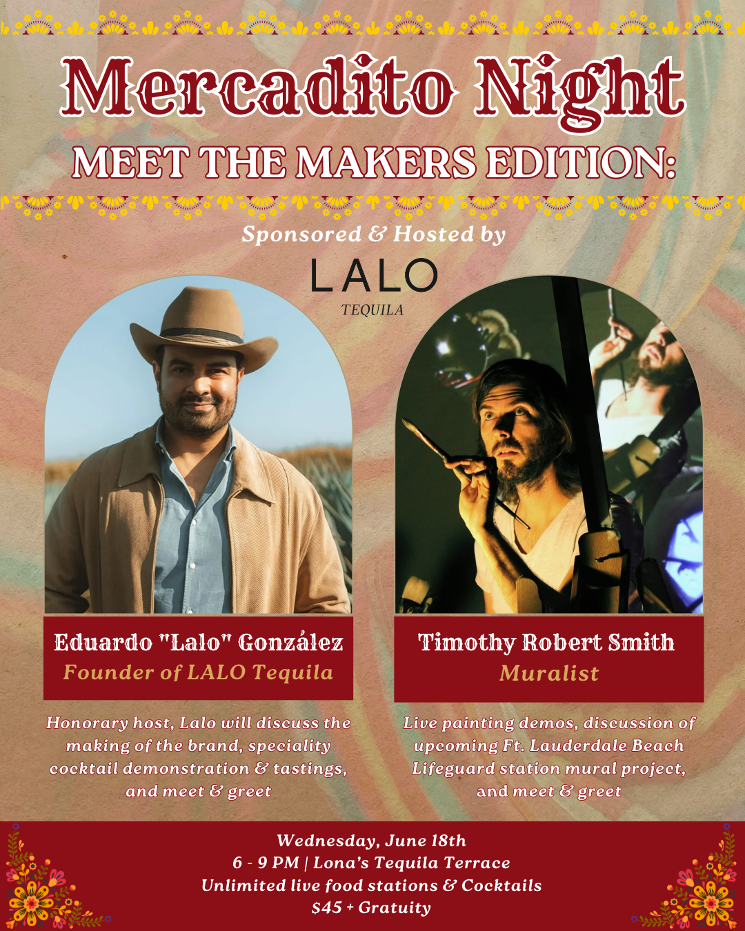 Mercadito Night: Meet the Makers Edition hosted by LALO Tequila 6/18/25 ...