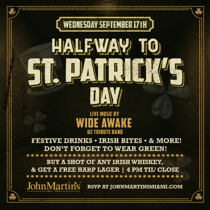 Halfway to St. Patrick’s Day at JohnMartin’s 9/17/25 – The Soul Of Miami