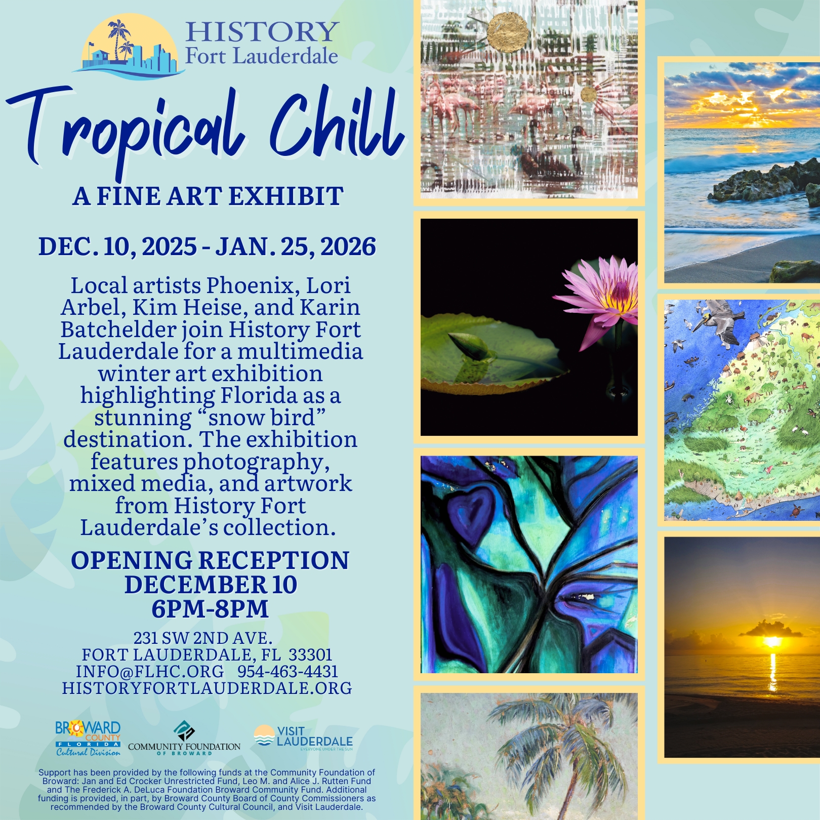 Meet the Artists of History Fort Lauderdale’s “Tropical Chill,” A Contemporary Fine Art Exhibit ...