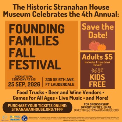 Stranahan House’s Fourth Annual Founding Families Fall Festival 9/25/26 ...